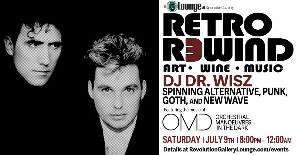 Retro Rewind July 9th – REVOLUTION GALLERY LOUNGE