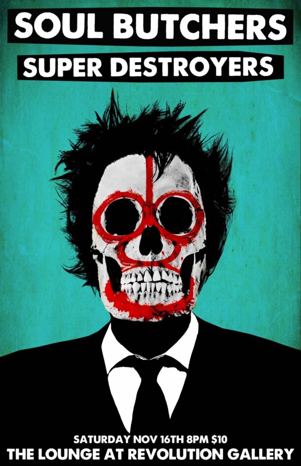 soul butchers november 16th – REVOLUTION GALLERY LOUNGE